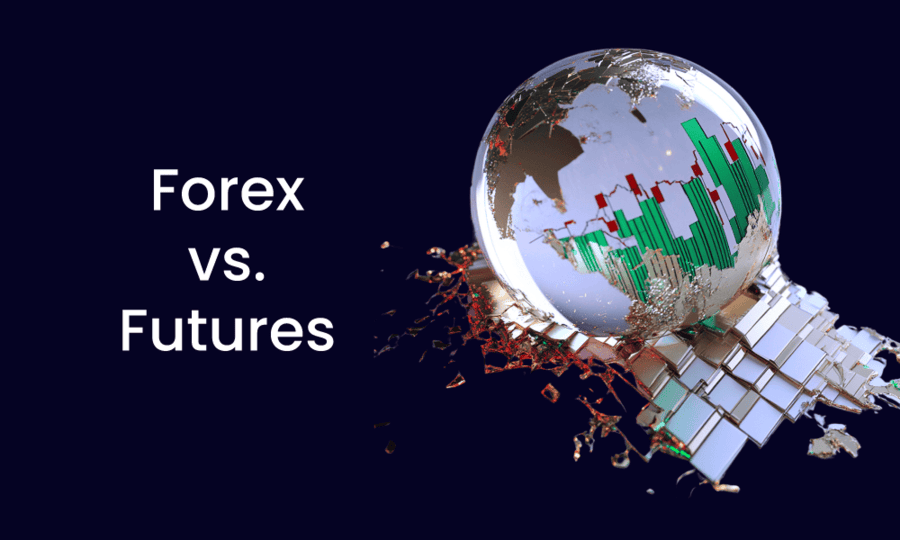What’s the Difference: Forex vs. Futures